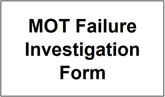 MOT Failure Investigation Form – JR Transport Management Scotland